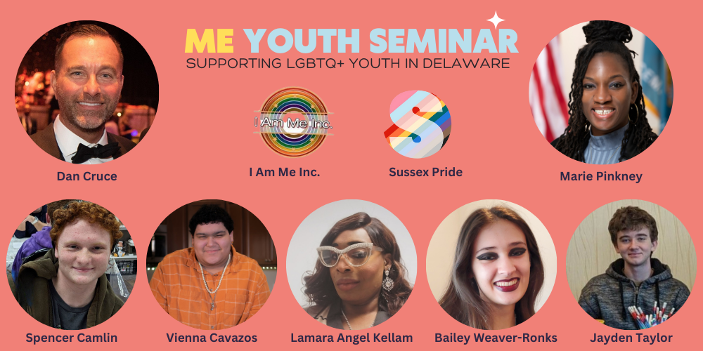 Me Youth Seminar: Listen to Delaware LGBTQ+ Youth – Sussex Pride
